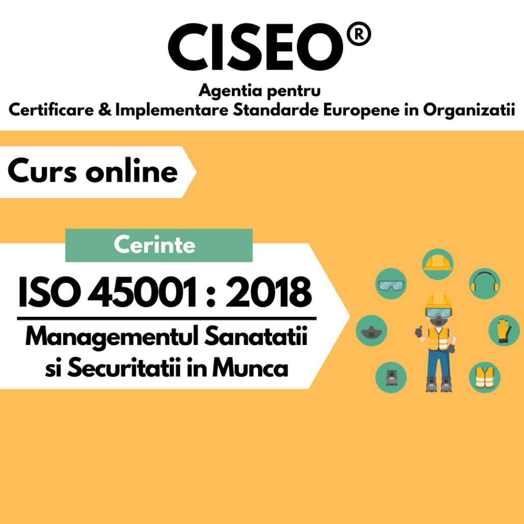 Curs Auditor Extern (Auditor / Auditor Sef) ISO 9001, ISO 14001, ISO ...